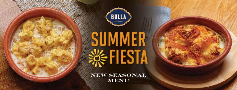 ENJOY BULLA GASTROBAR’S SUMMER FIESTA MENU 2025